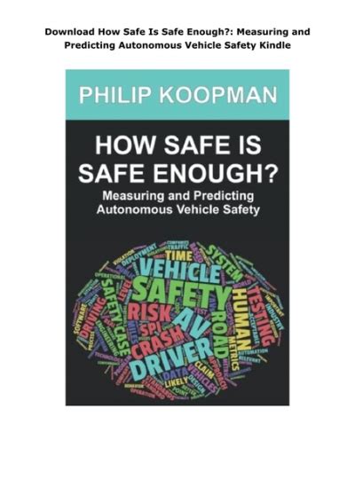 Download How Safe Is Safe Enough Measuring And Predicting Autonomous Vehicle Safety Kindle