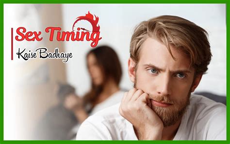 Sex Timing Kaise Badhaye Ayurveda