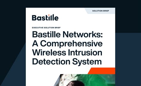 Bastille Networks A Comprehensive Wireless Intrusion Detection System