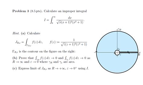 Solved Problem 3 85 Pts Calculate An Improper Integral 1