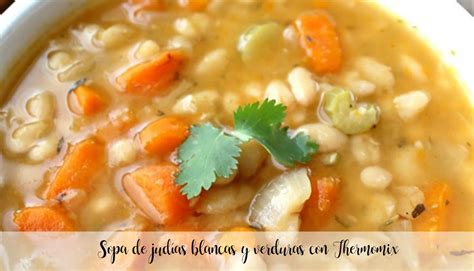 Soupe Aux Haricots Blancs Et Légumes Au Thermomix