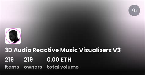 3D Audio Reactive Music Visualizers V3 Collection OpenSea