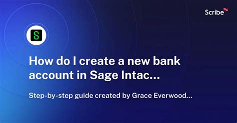 How Do I Create A New Bank Account In Sage Intacct Scribe