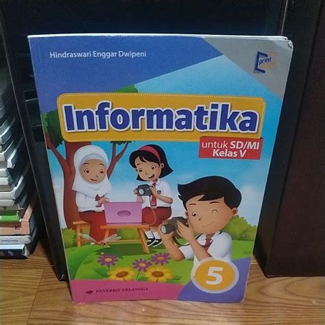 Jual Buku Informatika Kelas 5 Sd Mi Penerbit Erlangga Shopee Indonesia
