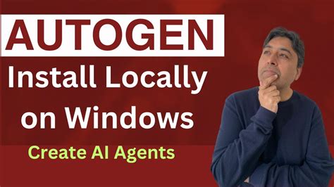 Install Autogen On Windows Locally To Create Ai Agents Youtube