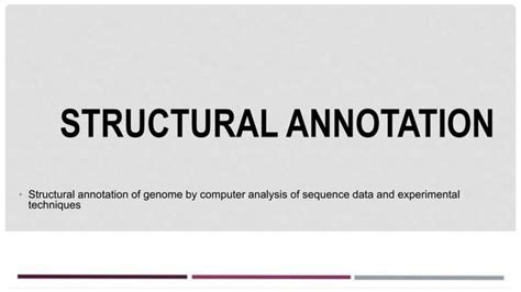 Structural Annotation Pptx