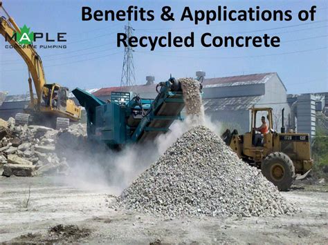 Benefits And Applications Of Recycled Concrete Maple Concrete Pumping