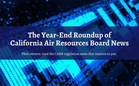 The Year-End Roundup of California Air Resources Board News
