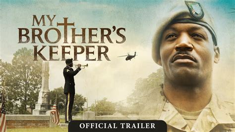 My Brothers Keeper Official Trailer In Theaters March 19 2021