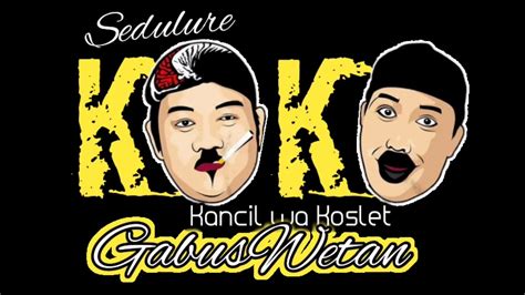 KANGEN Wa Kancil Ft Wa Koslet Cover Kartun Animasi YouTube