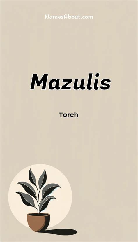 Mazulis Name Meaning And Origins Nicknames Sibling Ideas