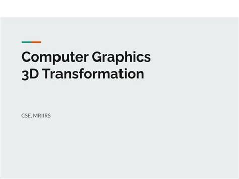 3d Transformation In Computer Graphics Ppt
