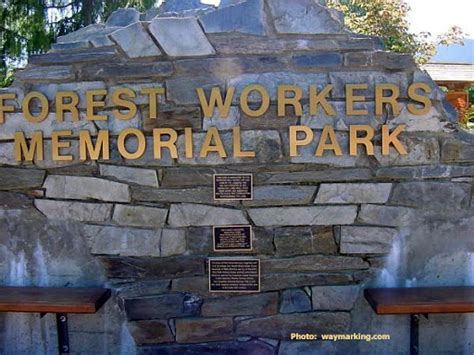 Read The Plaque Forest Workers Memorial Park Lake Cowichan