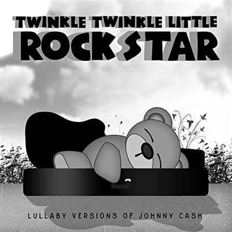 Amazon.com: Lullaby Versions of Johnny Cash : Twinkle Twinkle Little Rock Star: Digital Music