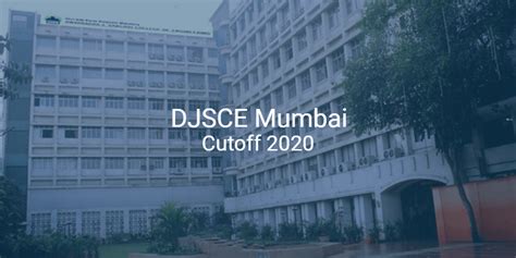 Djsce Mumbai Cutoff 2020 College Pravesh