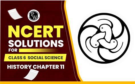 NCERT Solutions For Class 6 Social Science History Chapter 11