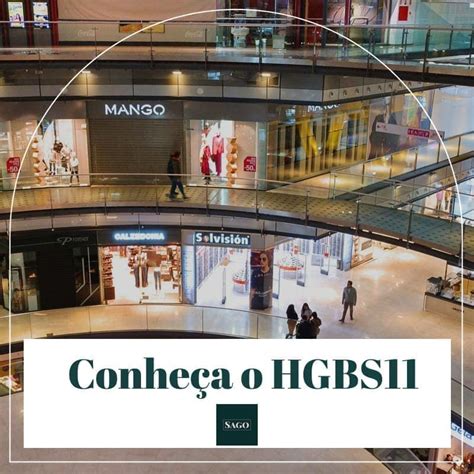 Fundo Imobiliário HGBS11 Vale a Pena Cotação Dividendos Valor