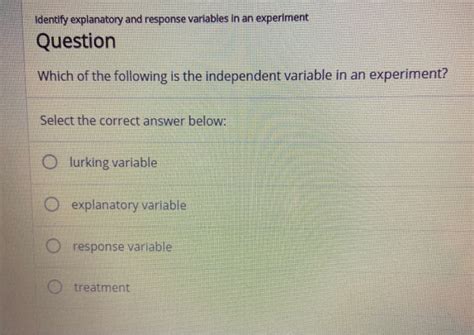 solved identify explanatory and response variables in an