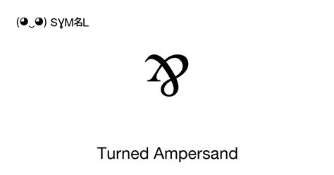 Turned Ampersand Symbol Meaning Copy And Paste Unicode Character ‿ Symbl