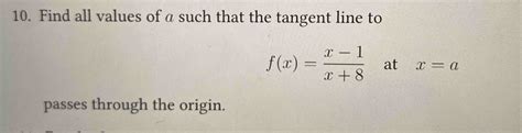 solved find all values of a such that the tangent line
