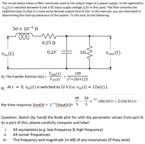 Solved The Circuit Below Shows A Filter Commonly Used As The Chegg Com