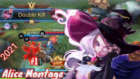 Alice Montage 2021 1 Alice Mobile Legend Highlights Alice Best