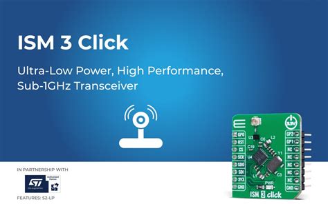 ism 3 click for ultra low power wireless communication in the sub 1 ghz