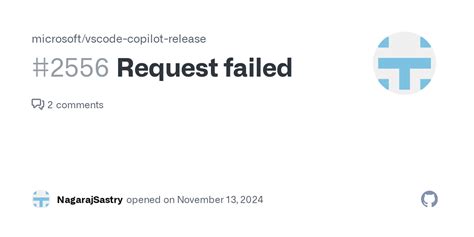 Request Failed · Issue 2556 · Microsoftvscode Copilot Release · Github