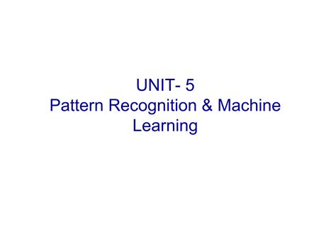 Pattern Recognition And Machine Learning Pptx Artificial