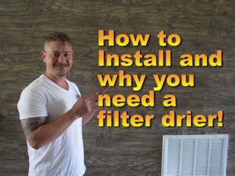 How To Install And Why You Need A Filter Drier Heat Pump Installation Installation Filters