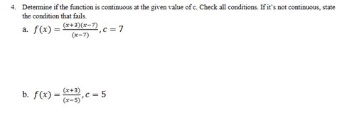 Solved Determine If The Function Is Continuous At The Chegg