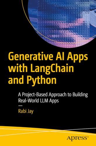 Generative Ai Apps With Langchain And Python A Project Based Approach