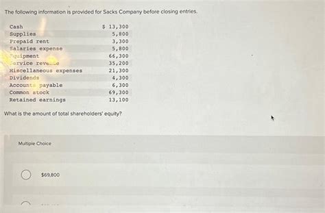 Solved The Following Information Is Provided For Sacks
