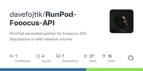 Github Davefojtikrunpod Fooocus Api Runpod Serverless Worker For Fooocus Api Standalone Or