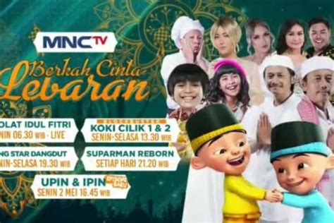 Jadwal Acara MNCTV Hari Ini 2 Mei 2022 Ada Koki Koki Cilik Rising