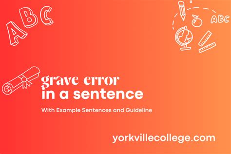How To Use Grave Error In A Sentence Easy Examples