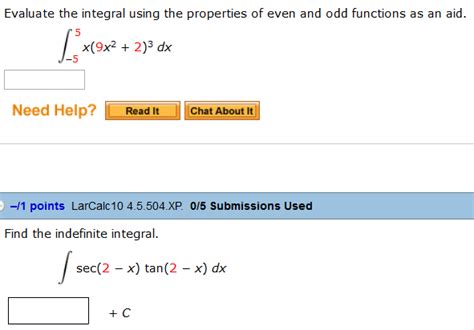 solved evaluate the integral using the properties of even