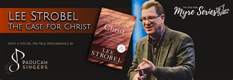 Lee Strobel The Case For Christ The Carson Center For The Performing Arts