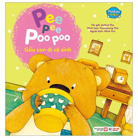 Đọc Sách Bo Playtime In English Level 1 Pee Pee Poo Poo Gau Con Di Ve Sinh Pdf Miễn Phí