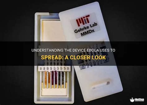 Understanding The Device Ebola Uses To Spread A Closer Look Medshun