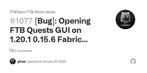 [bug] Opening Ftb Quests Gui On 1 20 1 0 15 6 Fabric Results In Crash · Issue 1077 · Ftbteam