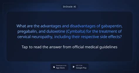 What Are The Advantages And Disadvantages Of Gabapentin Pregabalin And Duloxetine Cymbalta