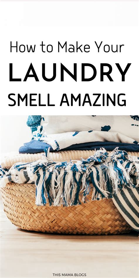 How To Make Your Laundry Smell Amazing Easy And Cheap Hacks Artofit