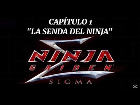 Cap Tulo La Senda Del Ninja Ninja Gaiden Sigma Youtube