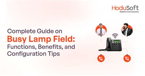 What Is A Busy Lamp Field BLF And Why Do You Need It