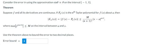Solved Consider the error in using the approximation sinθ θ Chegg