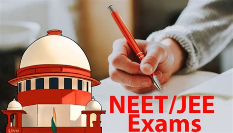 Jee Main And Neet 2020 Sc Rejects Plea Seeking Postponement Of Exams