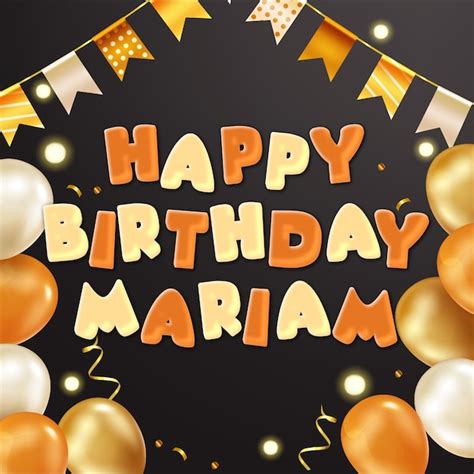 Premium Photo Happy Birthday Mariam Gold Confetti Cute Balloon Card