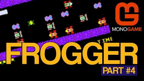 Frogger In Monogame Part 4 Traffic And Fixing The Frog Home