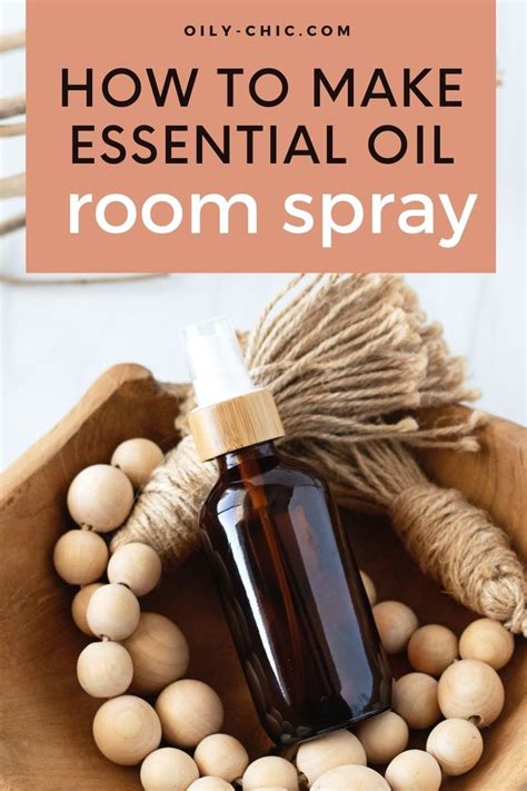 Essential Oil Room Spray Recipe Oily Chic Essential Oils Room Spray
